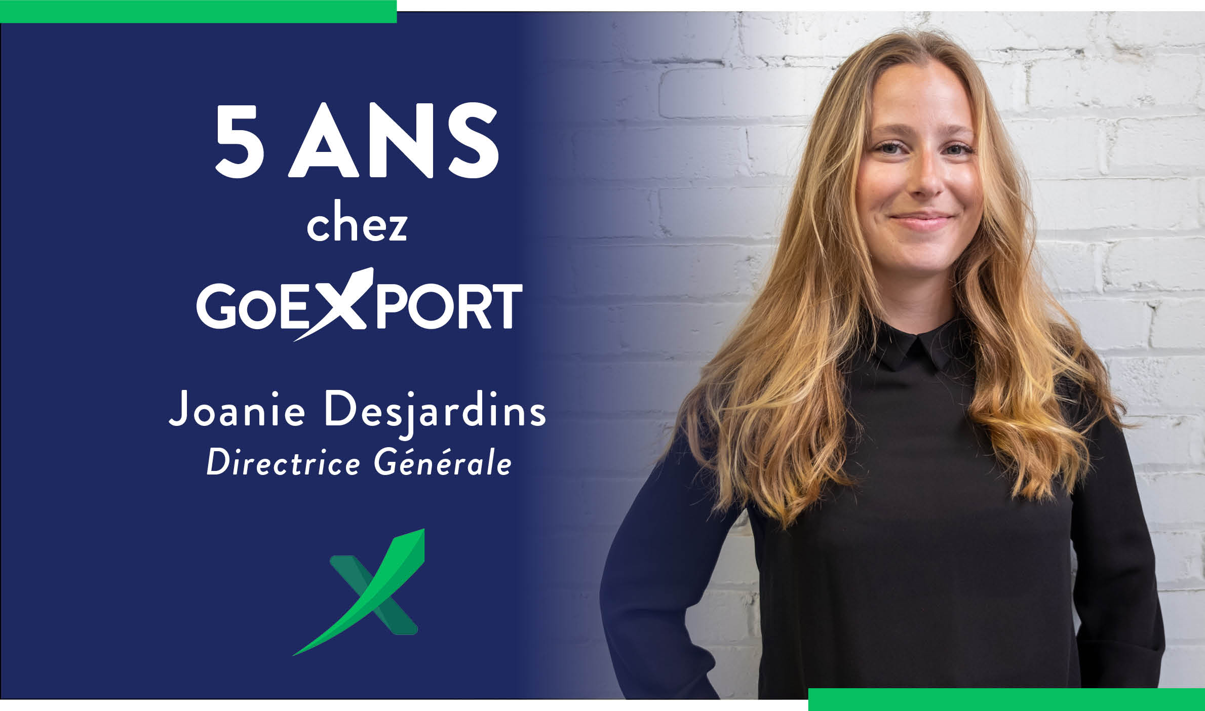 Joanie Desjardins, 5 ans chez GoExport - GoExport